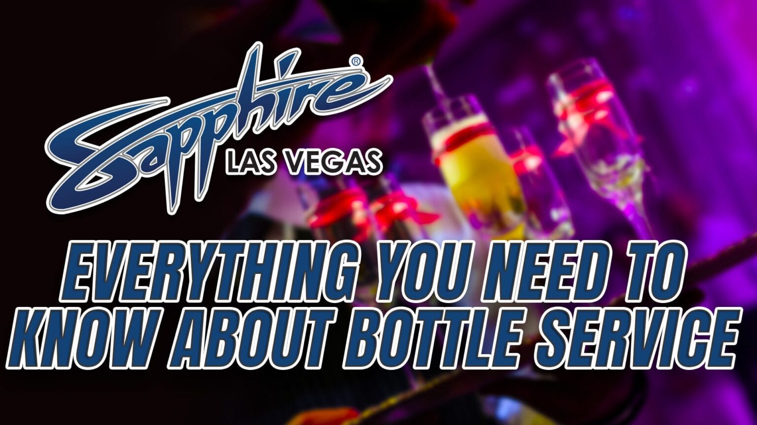 Strip Club Bottle Service: Everything You Need to Know